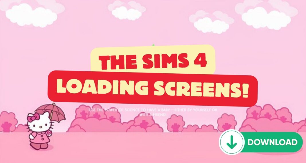 50+ Custom Sims 4 Loading Screen | Download Loading Screen